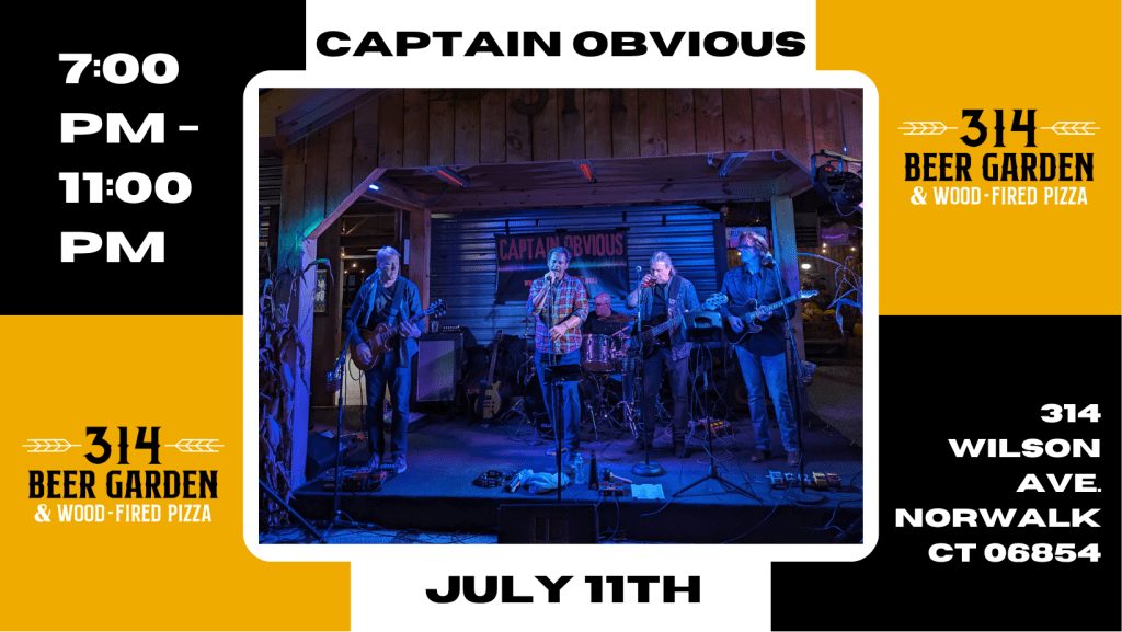 Captain Obvious - 314 Beer Garden